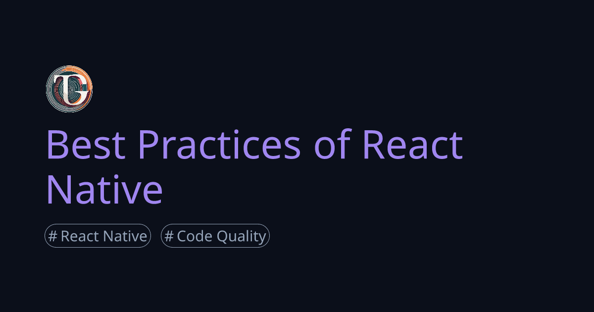 Best Practices of React Native | Blog